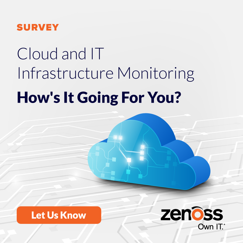 Take the Survey: State of Cloud & Infrastructure Monitoring